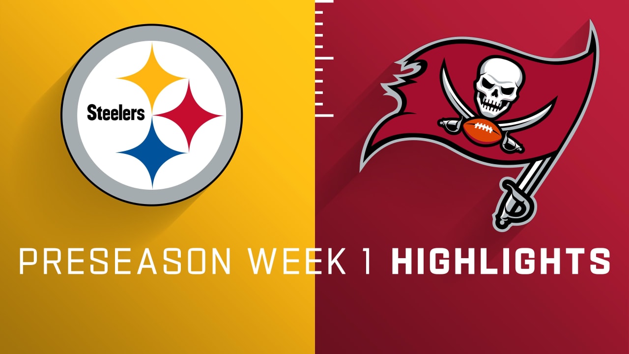 Pittsburgh Steelers vs. Tampa Bay Buccaneers highlights | Preseason Week 1