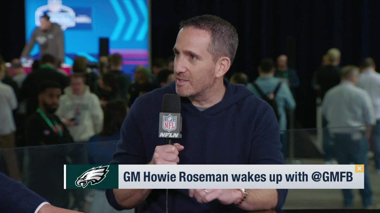 Philadelphia Eagles GM Howie Roseman on Brian Johnson, Sean Desai as ...
