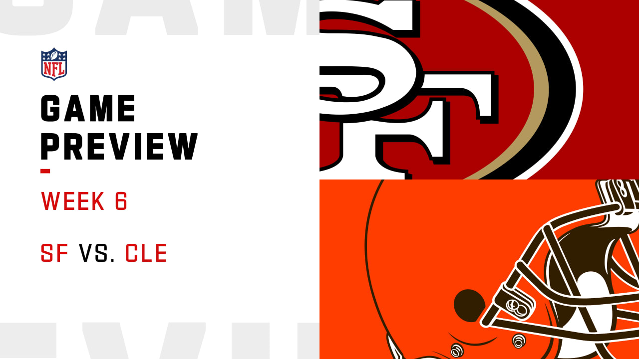 San Francisco 49ers vs. Cleveland Browns preview | Week 6