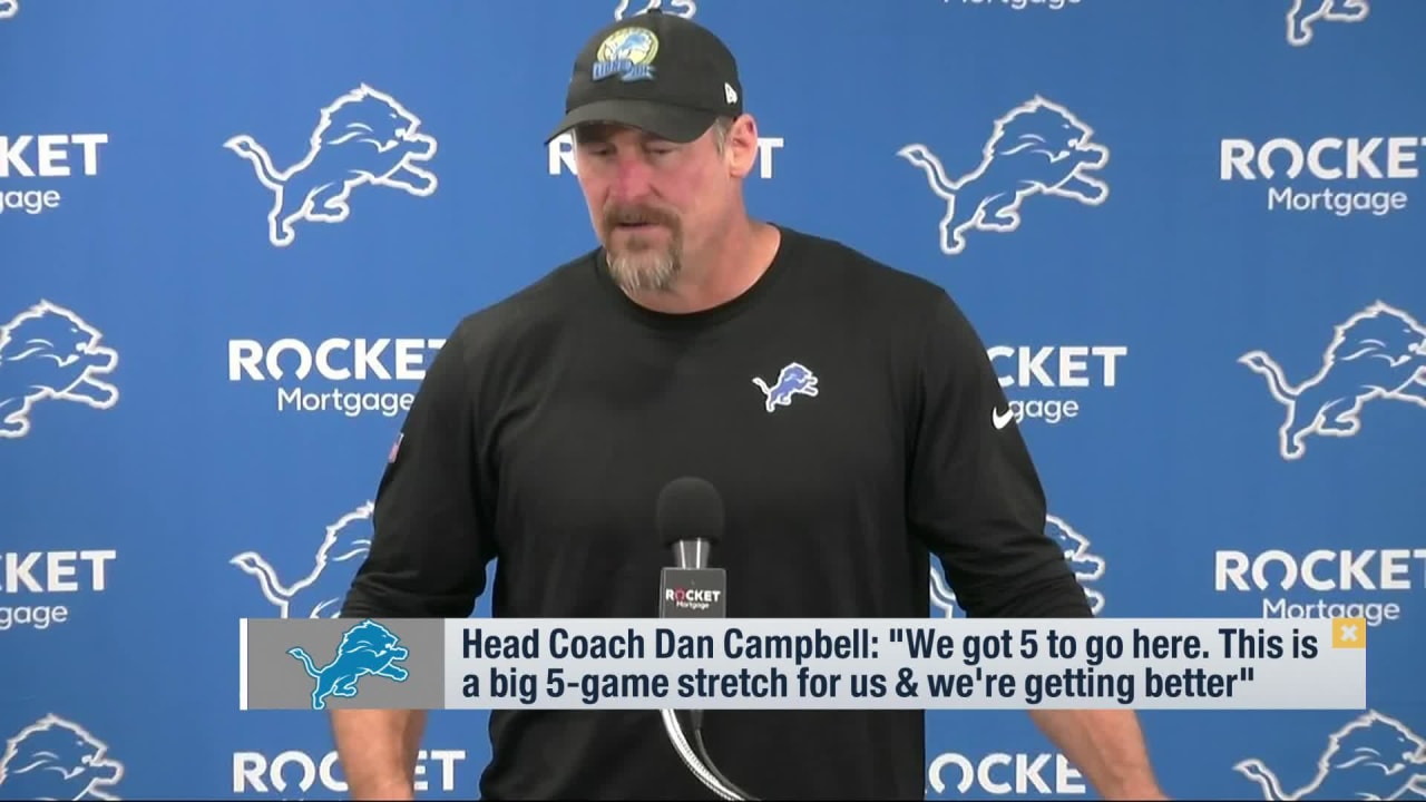 Detroit Lions head coach Dan Campbell: 'This is a big 5-game stretch ...