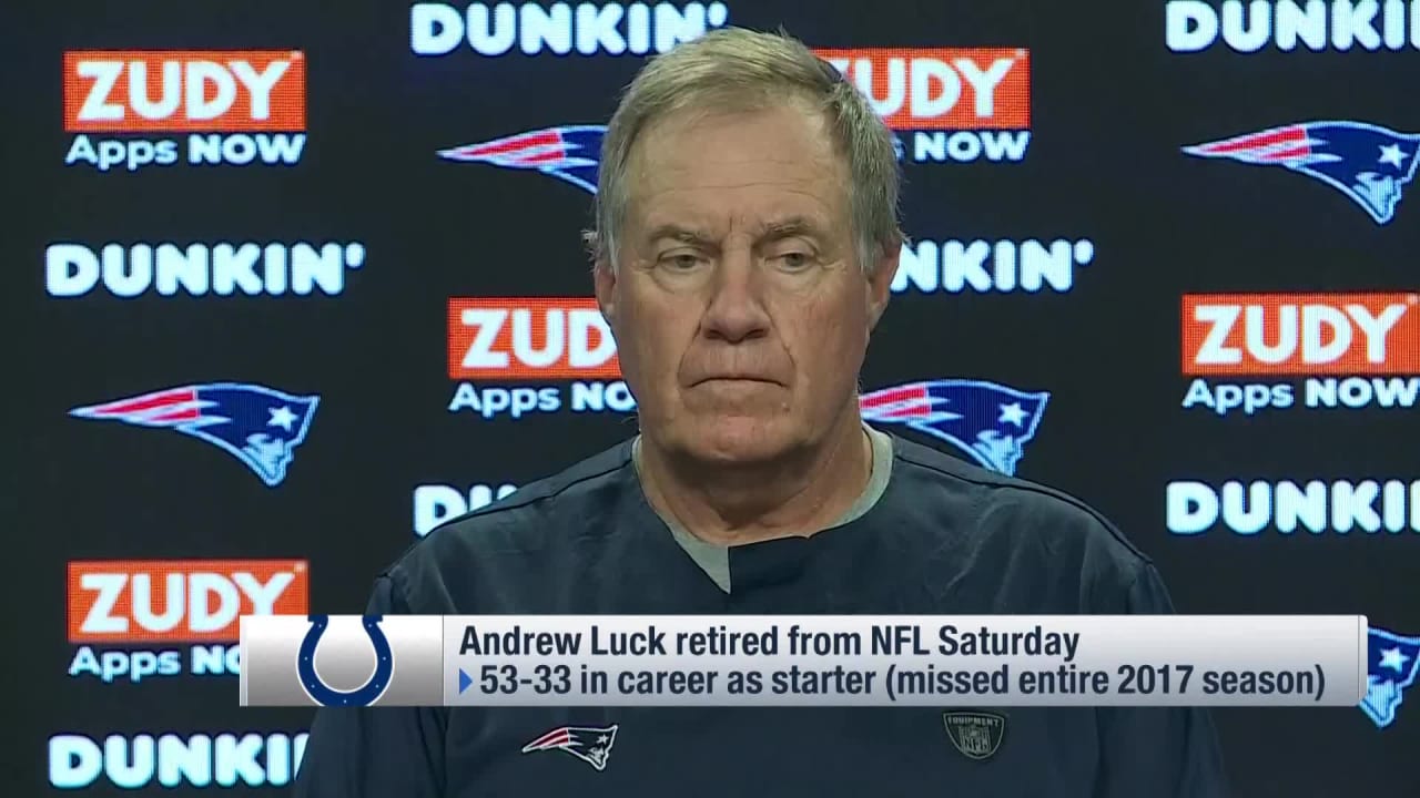 Bill Belichick learns about quarterback Andrew Luck's retirement during ...