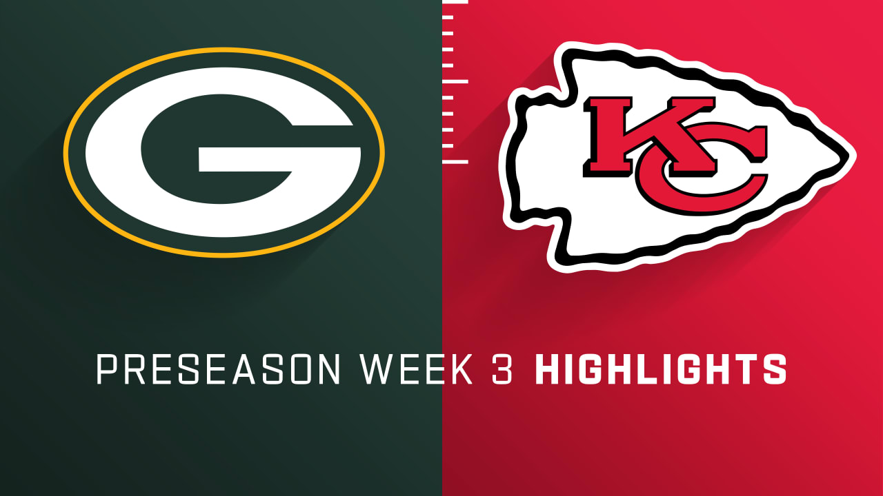 Green Bay Packers vs. Kansas City Chiefs highlights | Preseason Week 3