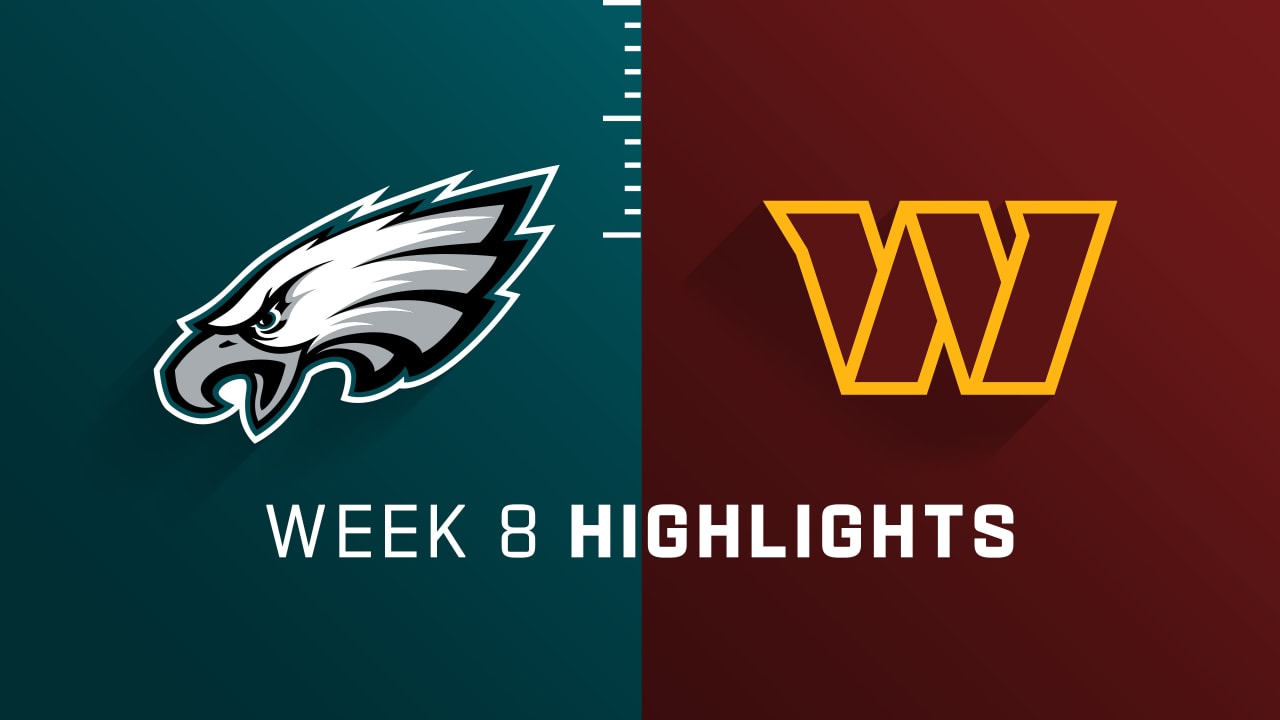 Philadelphia Eagles vs. Washington Commanders highlights | Week 8 Philadelphia Eagles vs. Washington Commanders highlights | Week 8