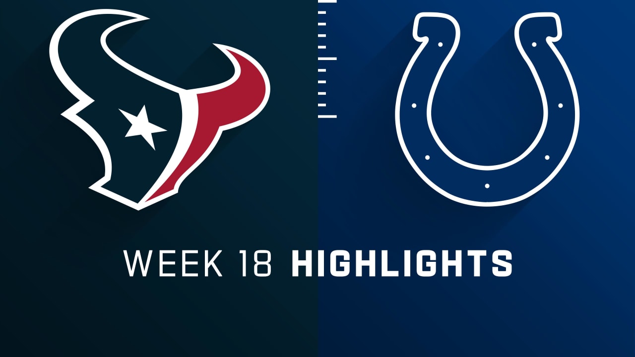 Houston Texans Vs Indianapolis Colts Highlights Week 18