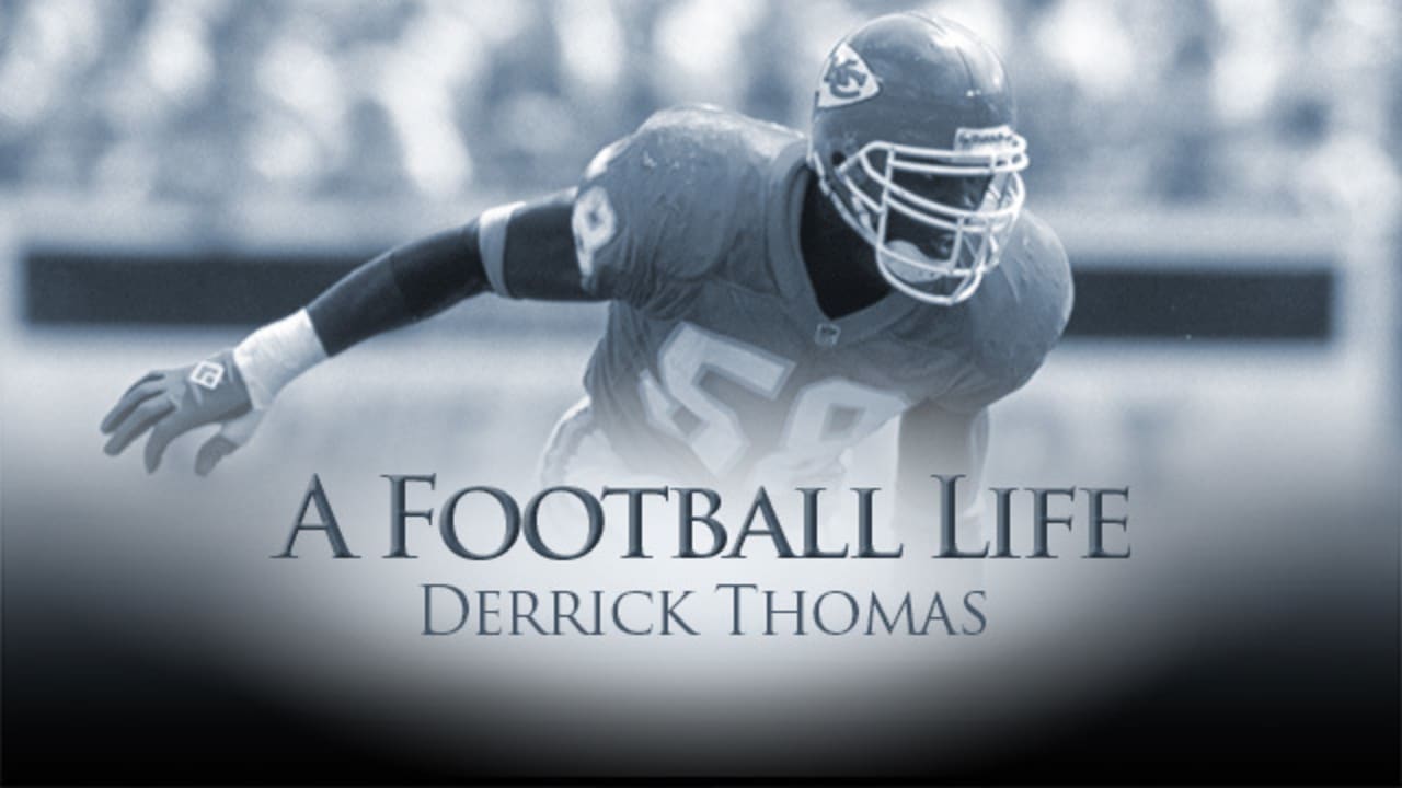 'A Football Life': Derrick Thomas helped revitalize the Chiefs