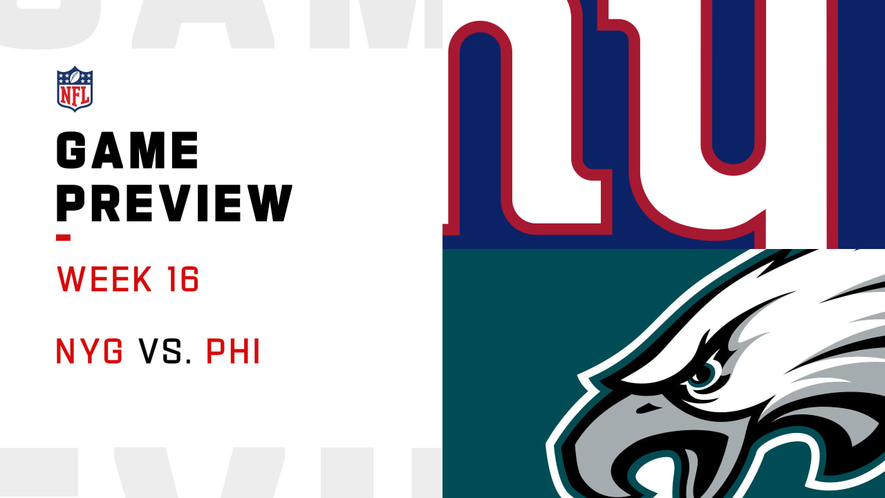 New York Giants vs. Philadelphia Eagles preview | Week 16