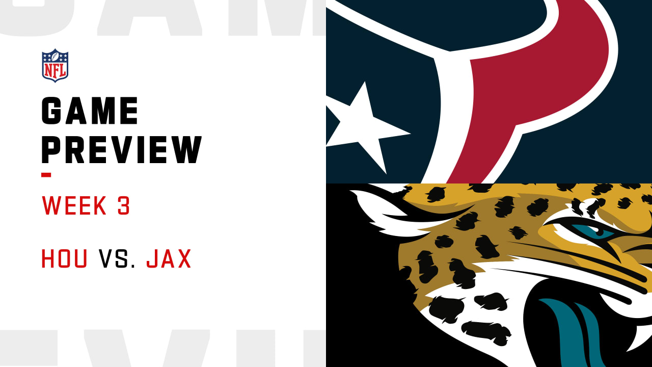 Houston Texans vs. Jacksonville Jaguars preview | Week 3