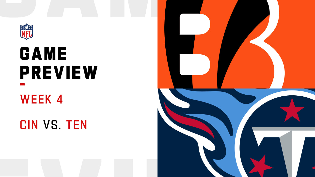 Cincinnati Bengals vs. Tennessee Titans preview | Week 4