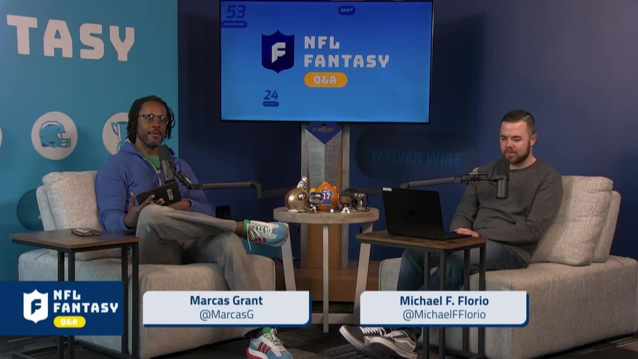 Marcas Grant, Michael F. Florio answer your fantasy questions heading ...