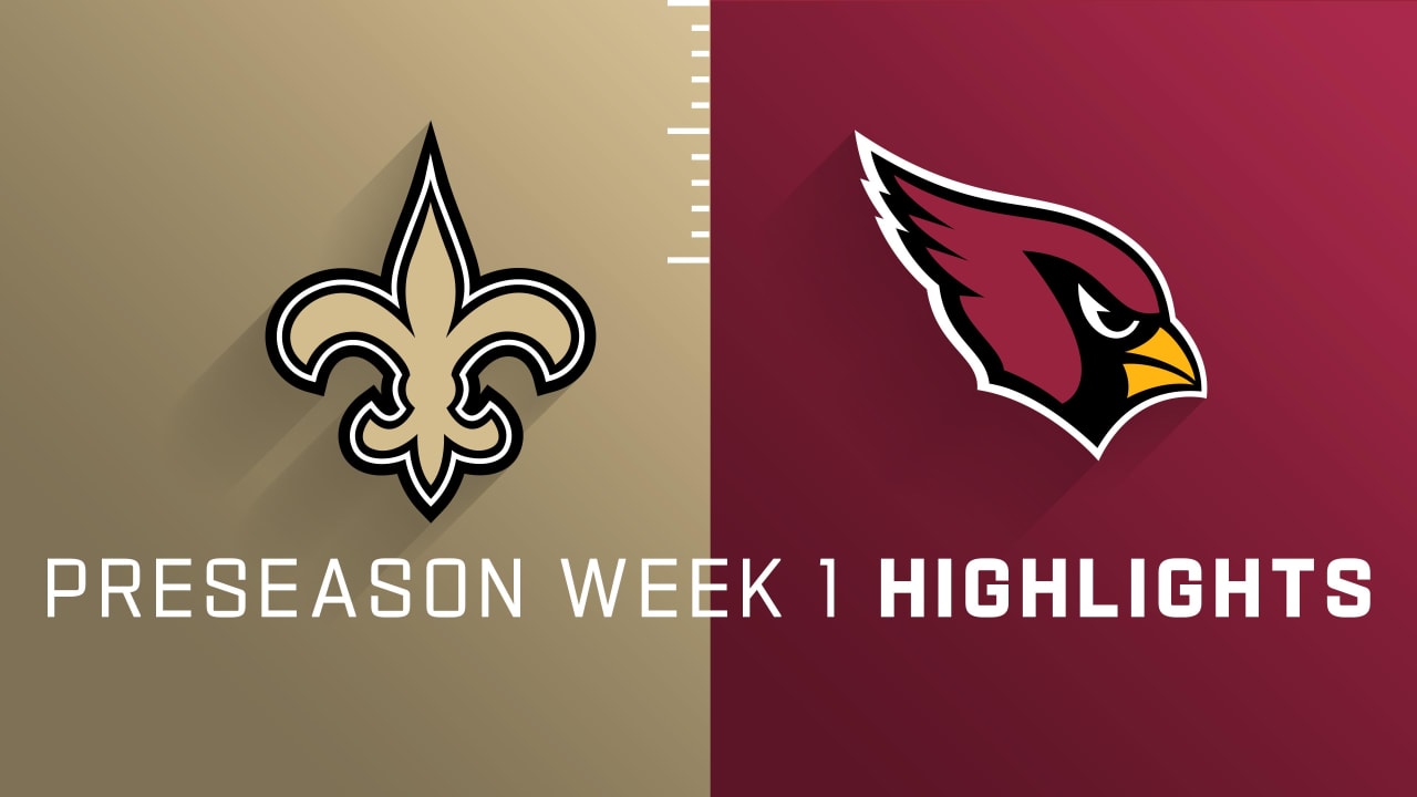 New Orleans Saints vs. Arizona Cardinals highlights | Preseason Week 1