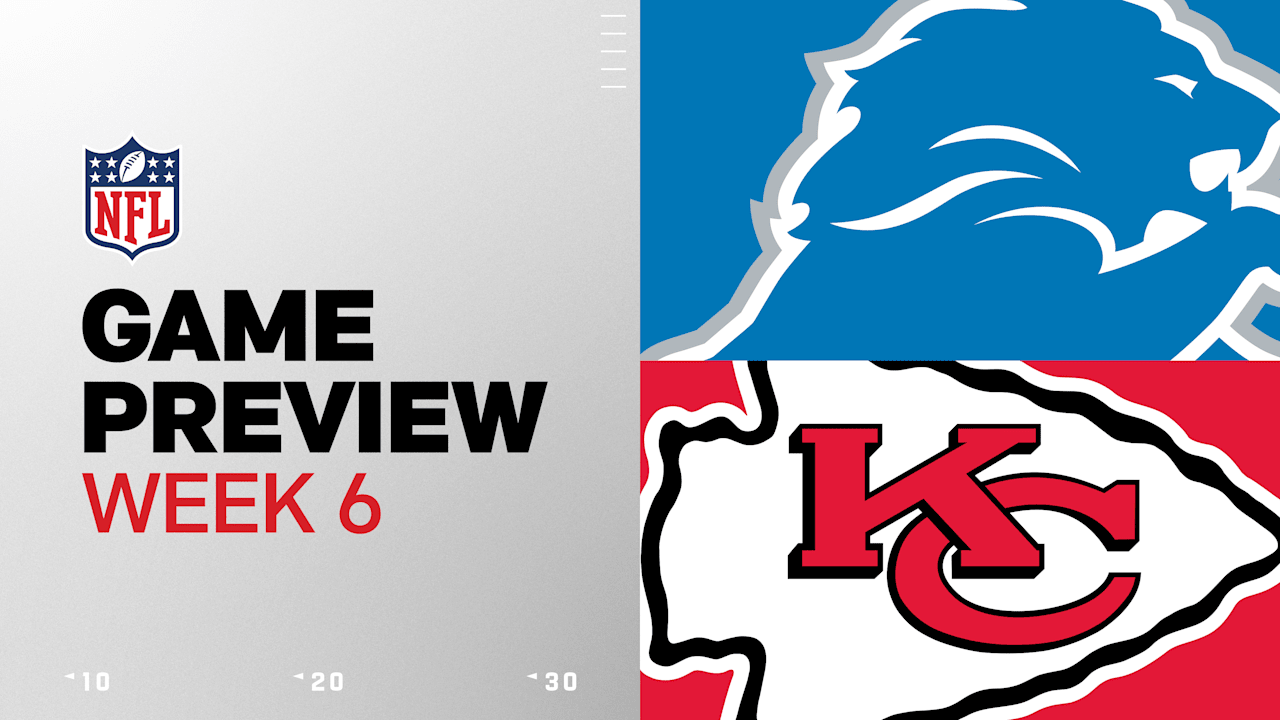 Detroit Lions vs. Kansas City Chiefs preview | Week 6