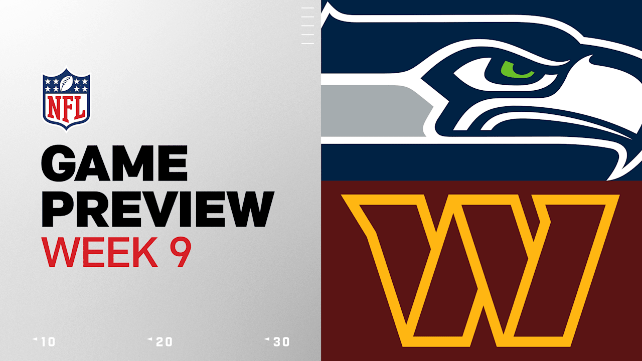 Seattle Seahawks vs. Washington Commanders preview | Week 9