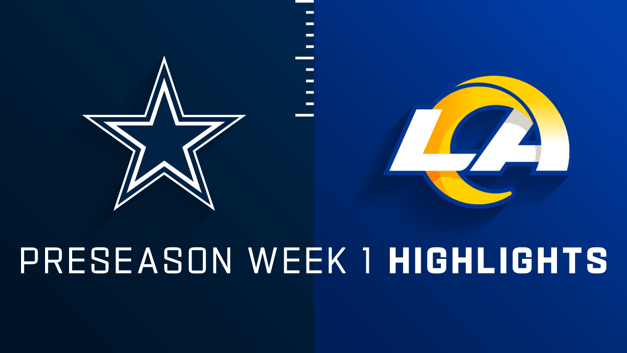 Dallas Cowboys vs. Los Angeles Rams highlights | Preseason Week 1