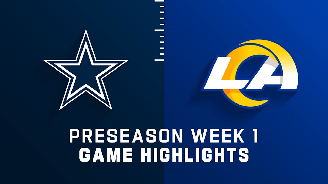Dallas Cowboys vs. Los Angeles Rams highlights | Preseason Week 1