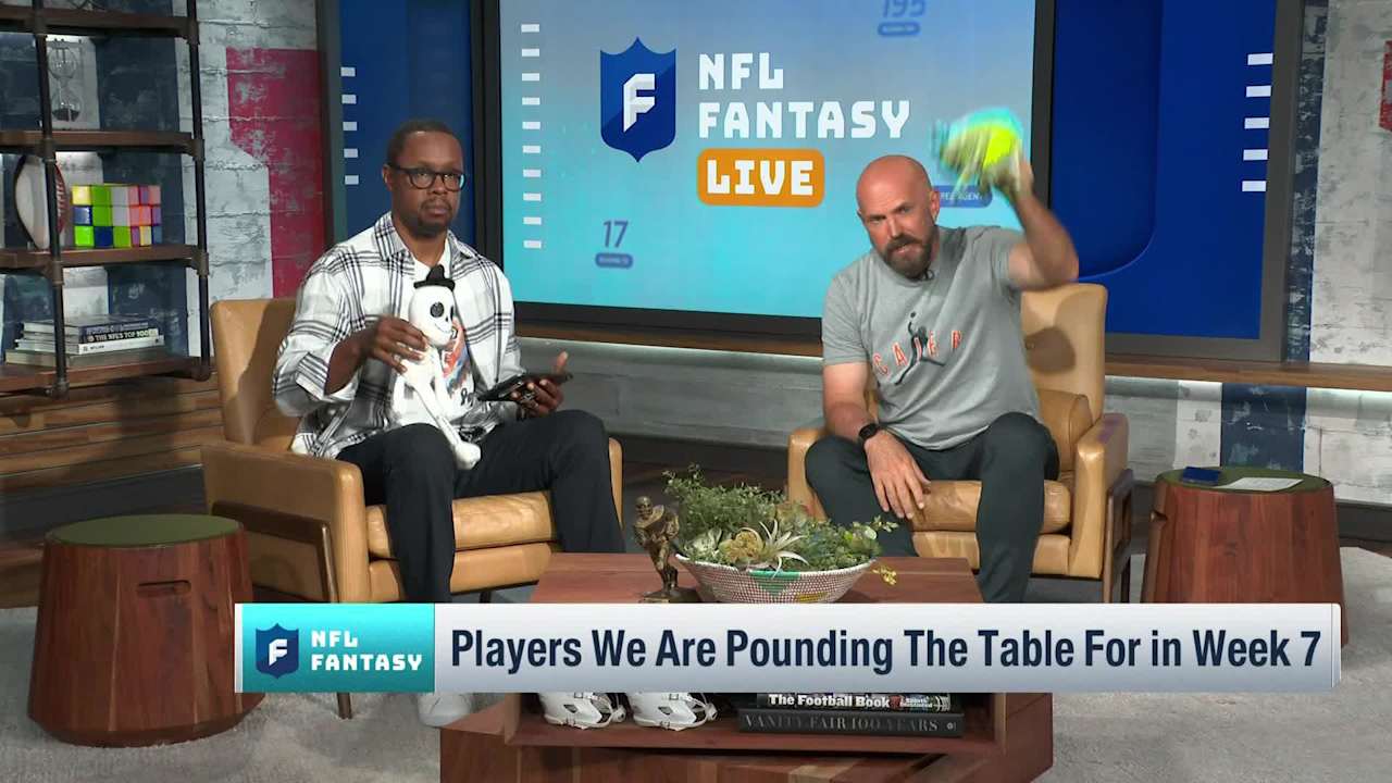Who to pound the table for in Week 7 | 'NFL Fantasy Live'