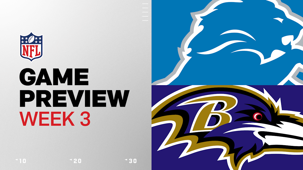 Detroit Lions vs. Baltimore Ravens preview | Week 3