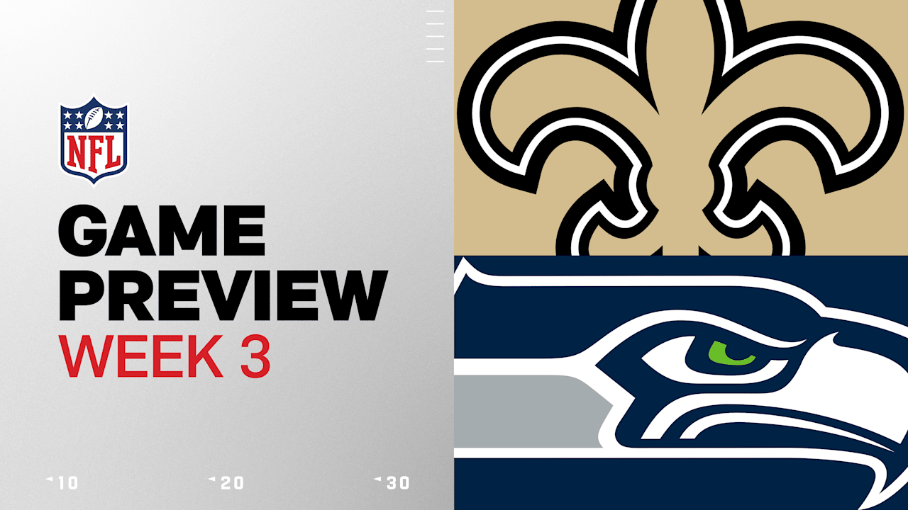 New Orleans Saints vs. Seahawks preview | Week 3