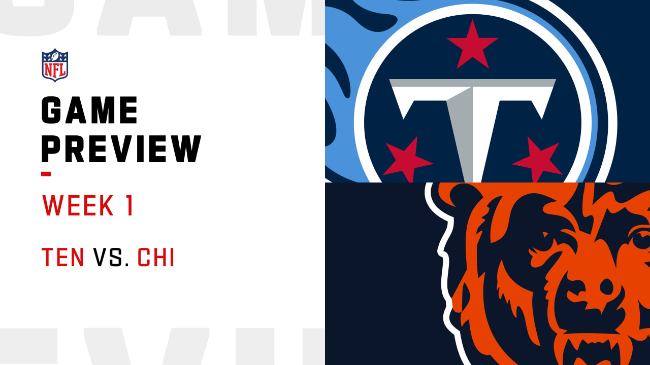 Tennessee Titans vs. Chicago Bears preview | Week 1