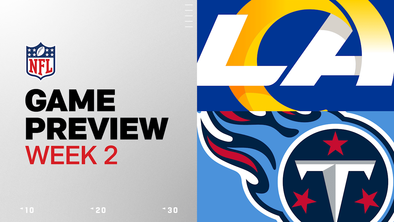 Los Angeles Rams vs. Tennessee Titans preview | Week 2
