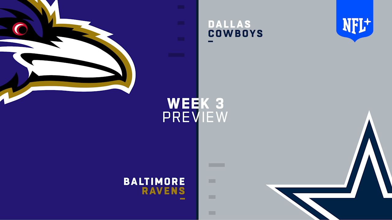 NFL+ Game Previews: Baltimore Ravens - Dallas Cowboys - Week 3 2024
