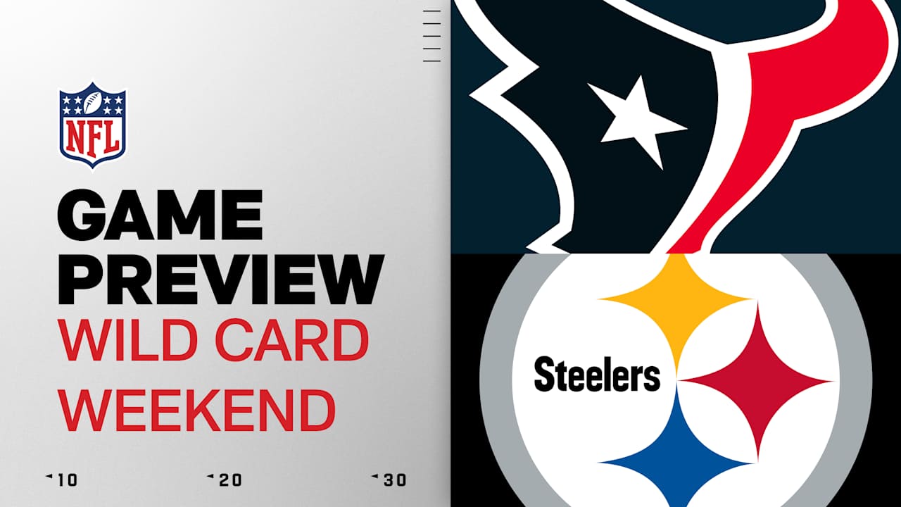 Houston Texans vs. Pittsburgh Steelers preview | Wild Card Weekend