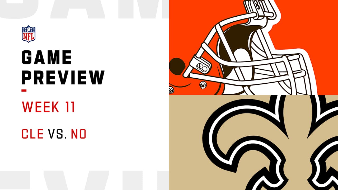 Cleveland Browns vs. New Orleans Saints preview | Week 11