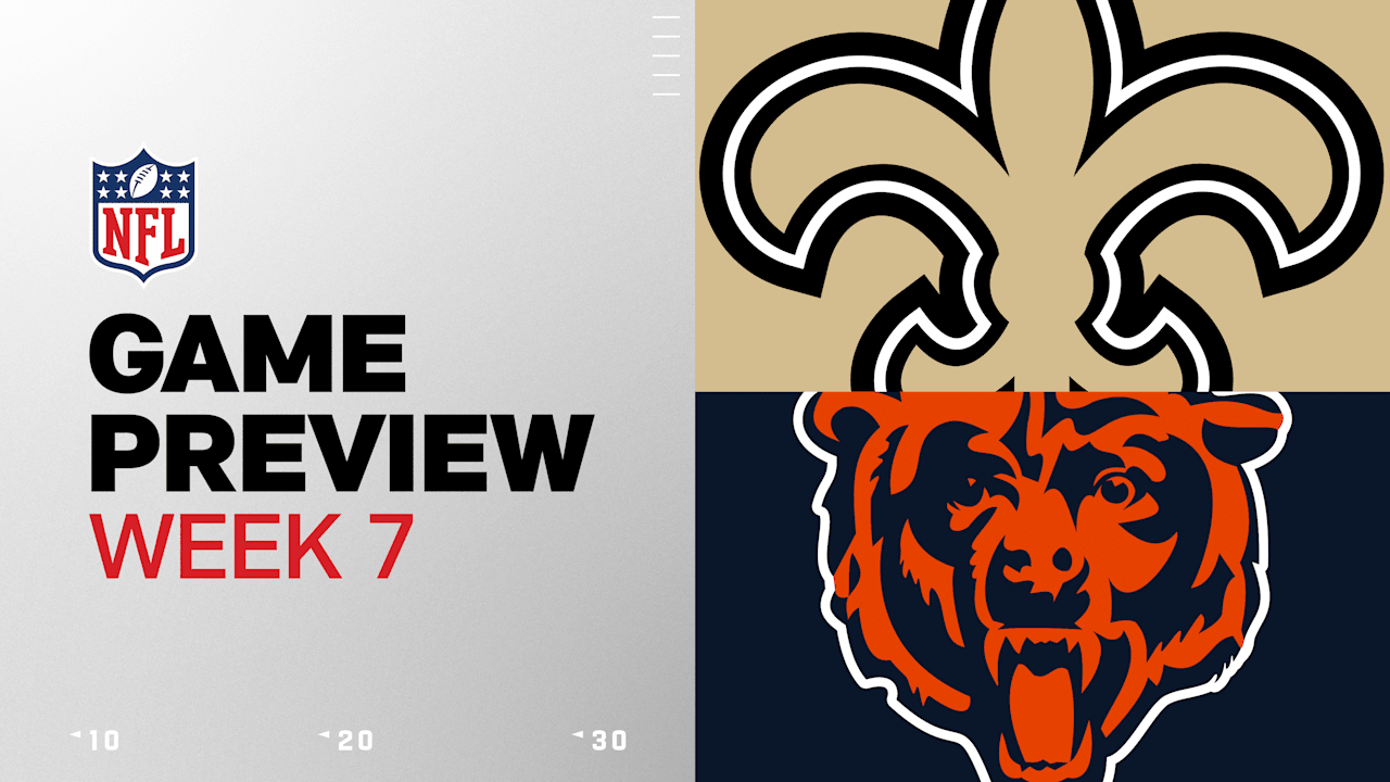 New Orleans Saints vs. Chicago Bears preview | Week 7