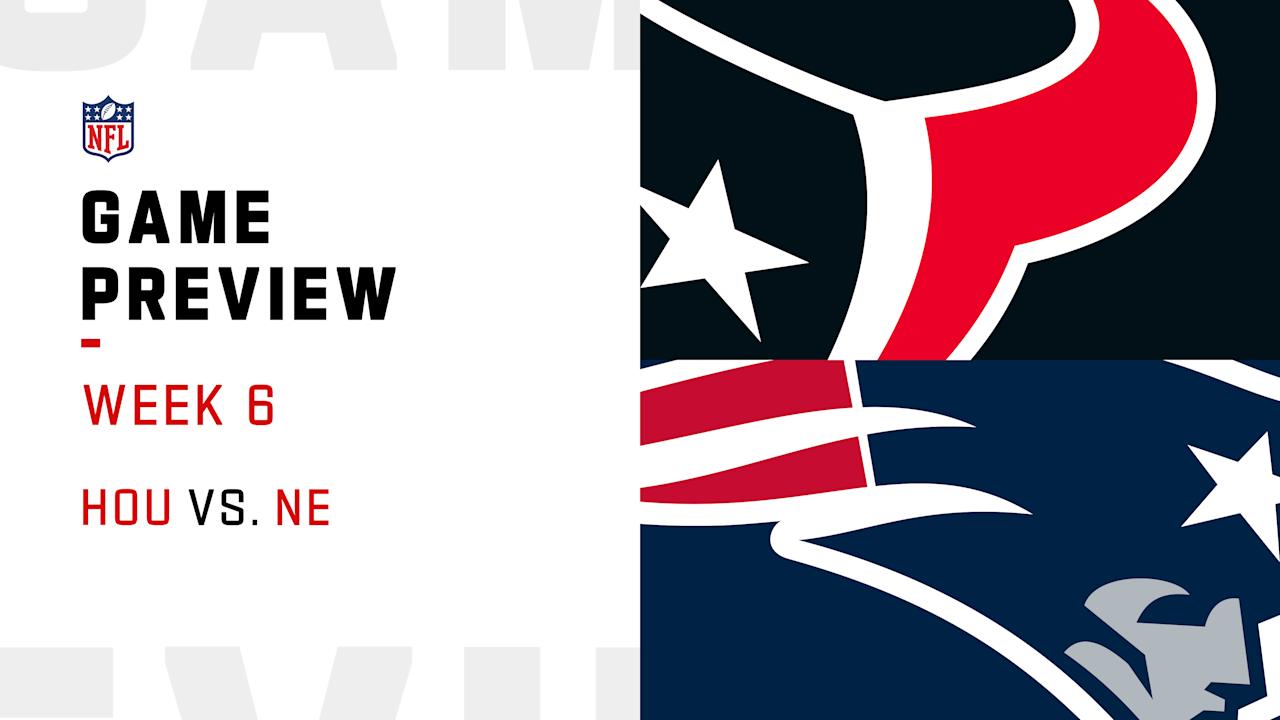 Houston Texans vs. New England Patriots preview | Week 6