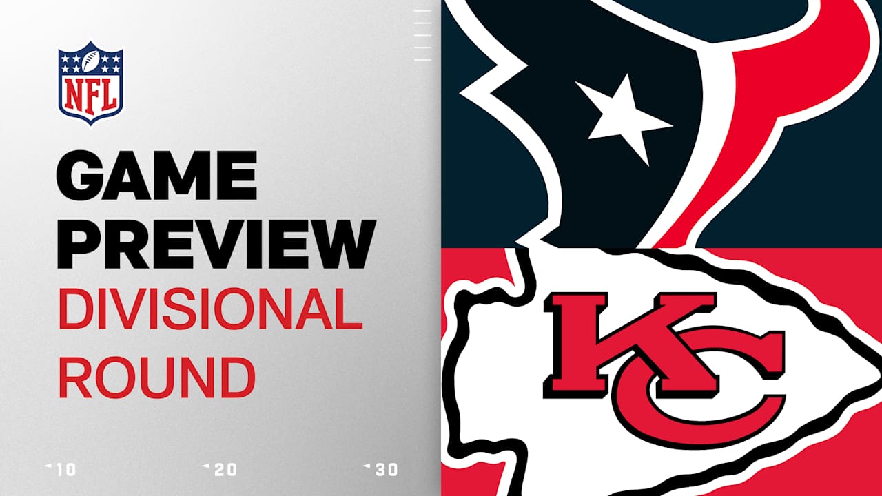 Houston Texans vs. Kansas City Chiefs preview | AFC Divisional Round