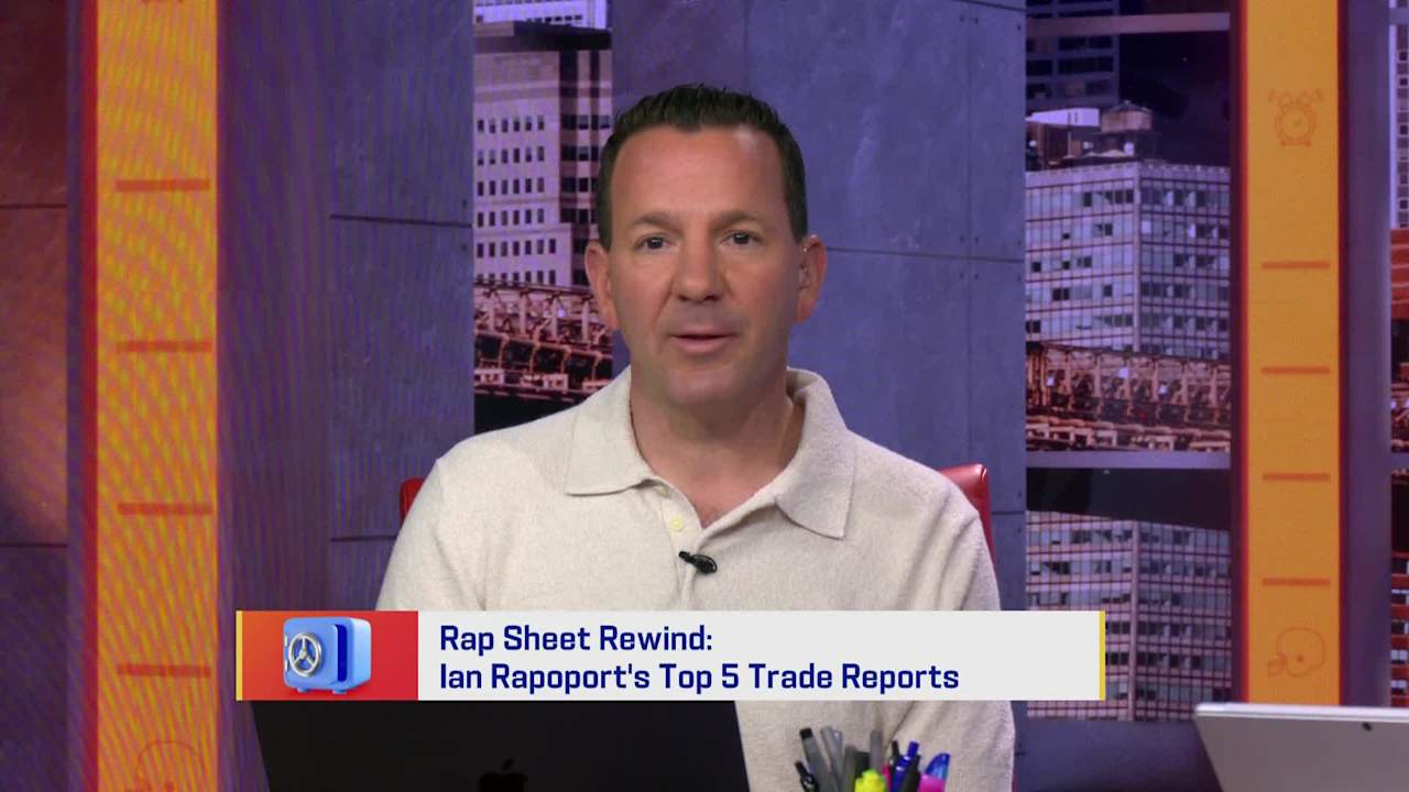 Rap Sheet Rewind: Ian Rapoport's Top 5 Trade Reports | 'GMFB'