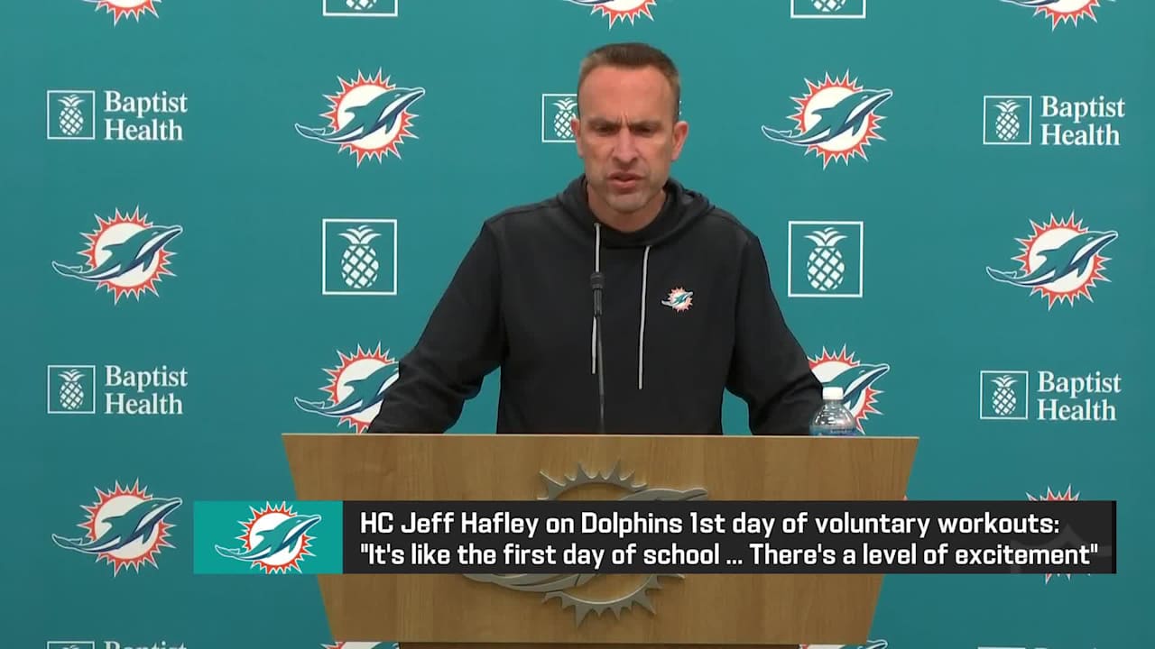 Miami Dolphins head coach Jeff Halfey on Dolphins first voluntary ...