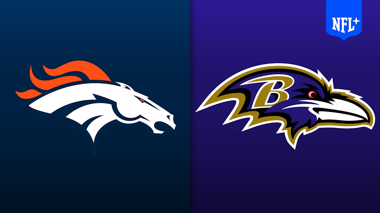 NFL+ Game Previews: Denver Broncos Baltimore Ravens