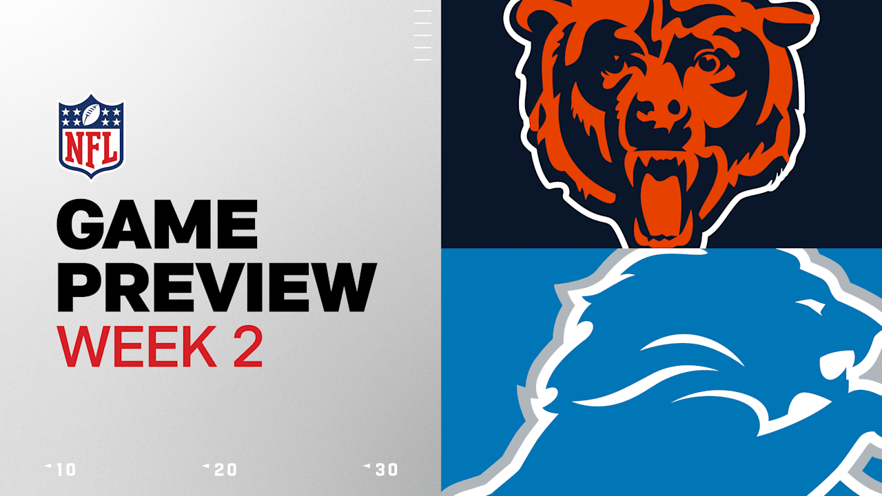 Chicago Bears vs. Detroit Lions preview | Week 2