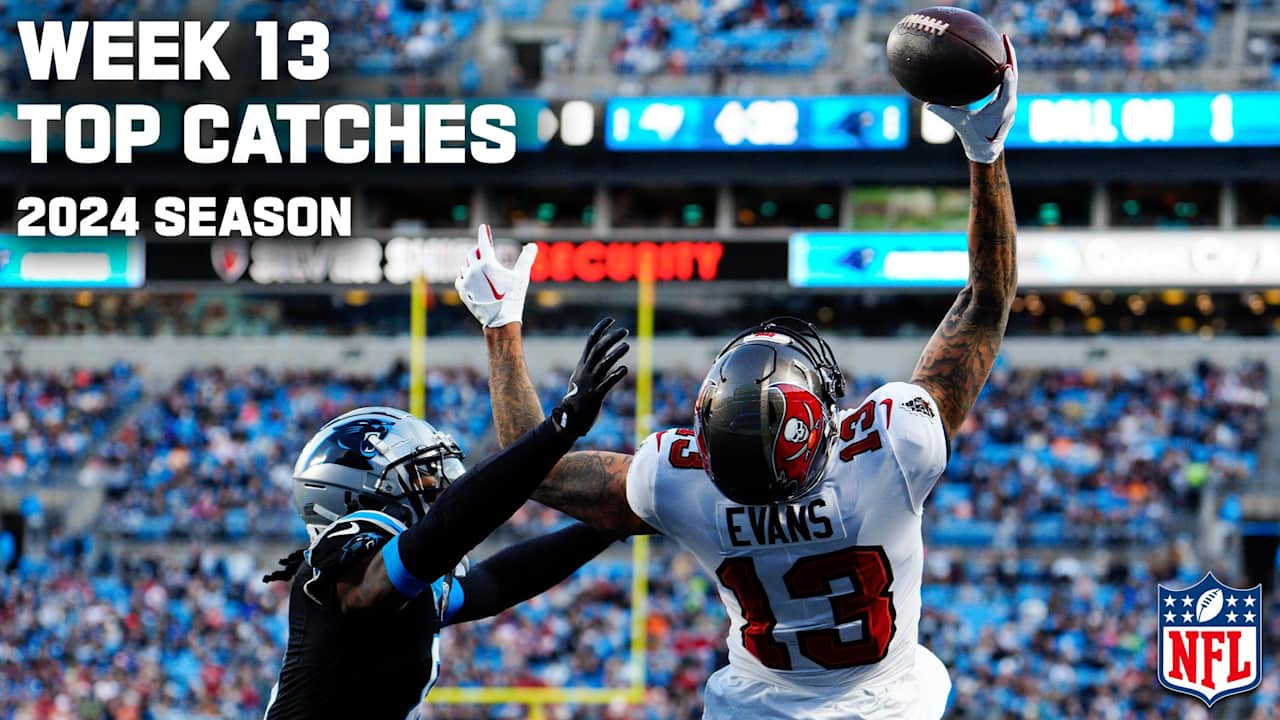 Top catches | Week 13