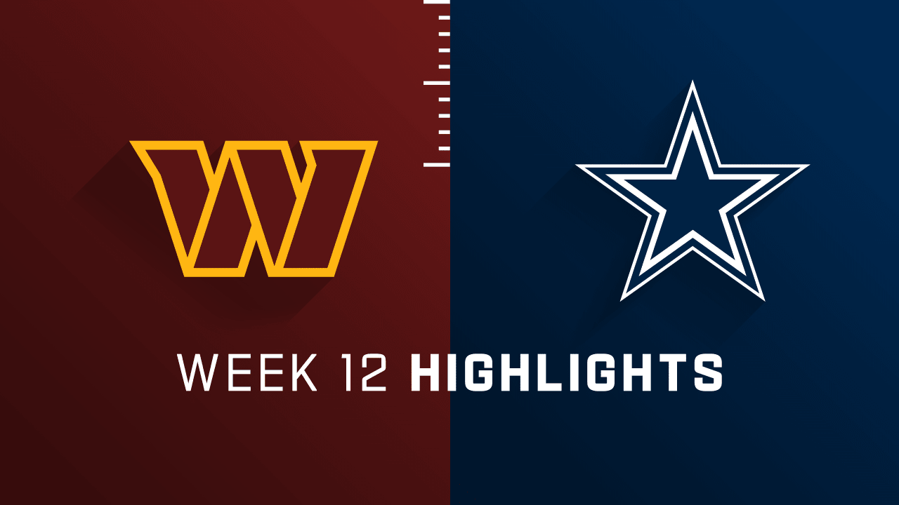 Washington Commanders vs. Dallas Cowboys highlights | Week 12