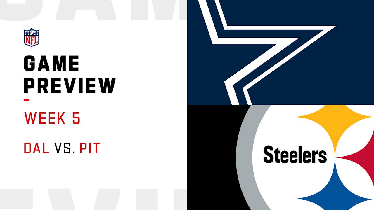 Dallas Cowboys vs. Pittsburgh Steelers preview | Week 5