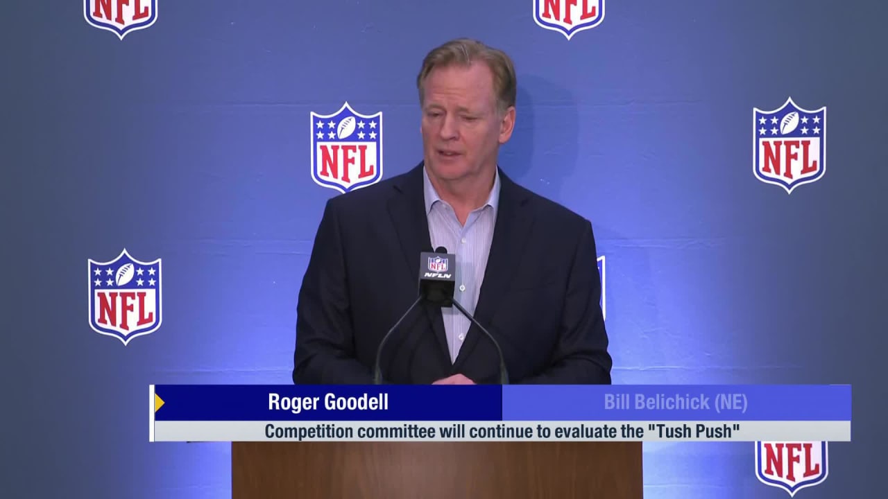 NFL Commissioner Roger Goodell on competition committee continuing to evaluate the 'Tush Push'